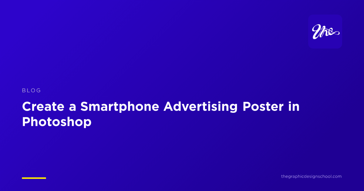 Create a Smartphone Advertising Poster in Photoshop | Blog | The ...